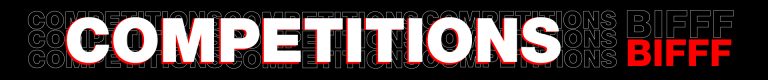Competitions - BIFFF
